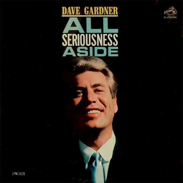 Brother Dave Gardner – All Seriousness Aside (1963, RCA Victor) | Vinyl ...